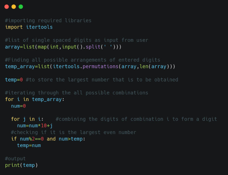 Python Code To Obtain The Largest Even Number Abby711